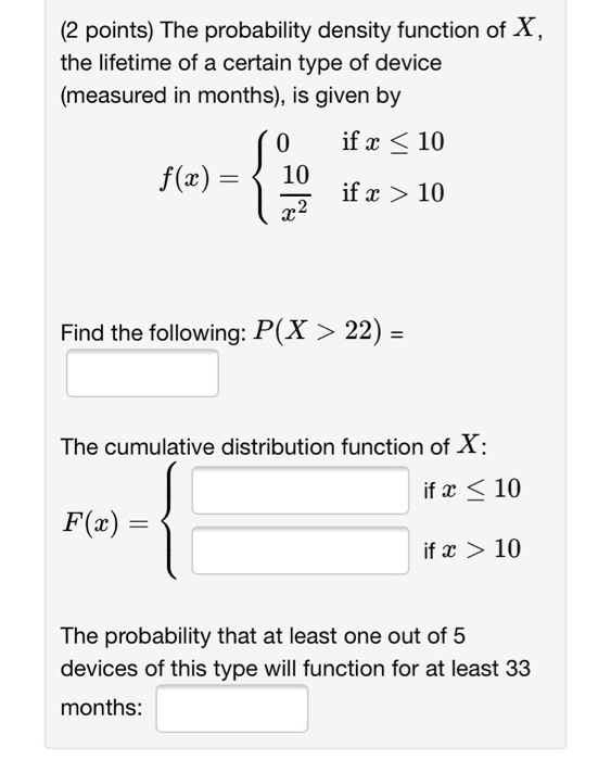 Solved The probability density function of X, the lifetime | Chegg.com