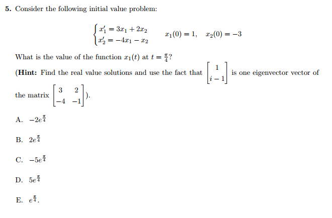 Solved 5. Consider the following initial value problem: 3r 1 | Chegg.com