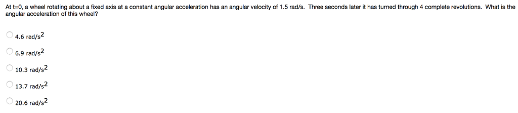 Solved At t = 0, a wheel rotating about a fixed axis at a | Chegg.com