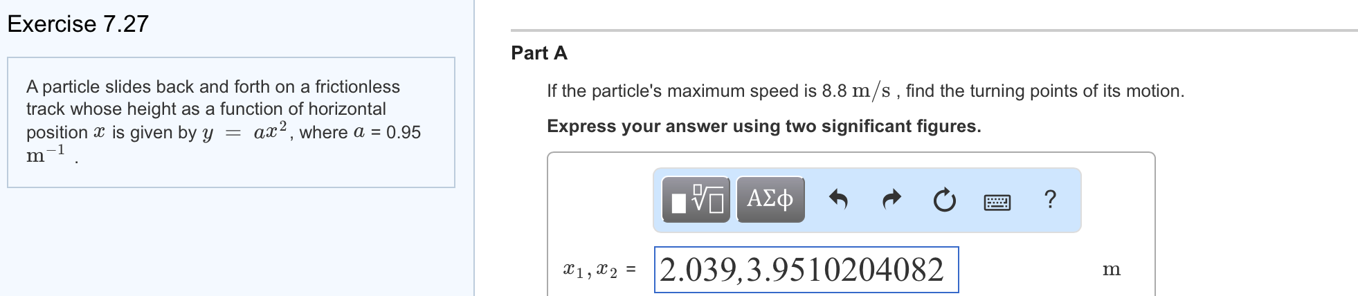 Solved A Particle Slides Back And Forth On A Frictionless 