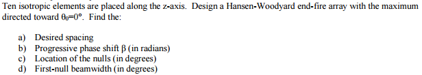 Solved Ten isotropic elements are placed along the z-axis. | Chegg.com