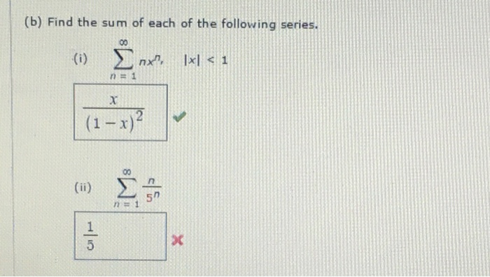 Solved Find the sum of each of the following series. | Chegg.com