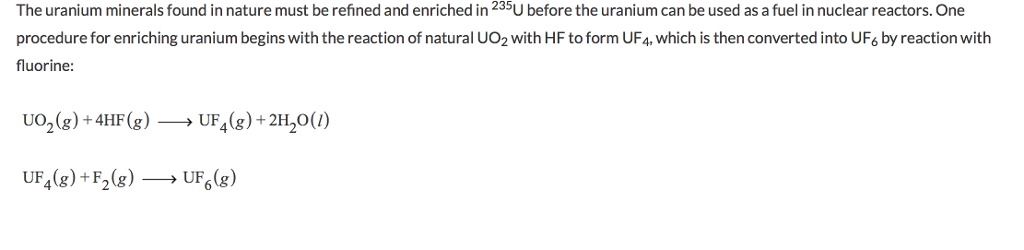 Solved The uranium minerals found in nature must be refined | Chegg.com