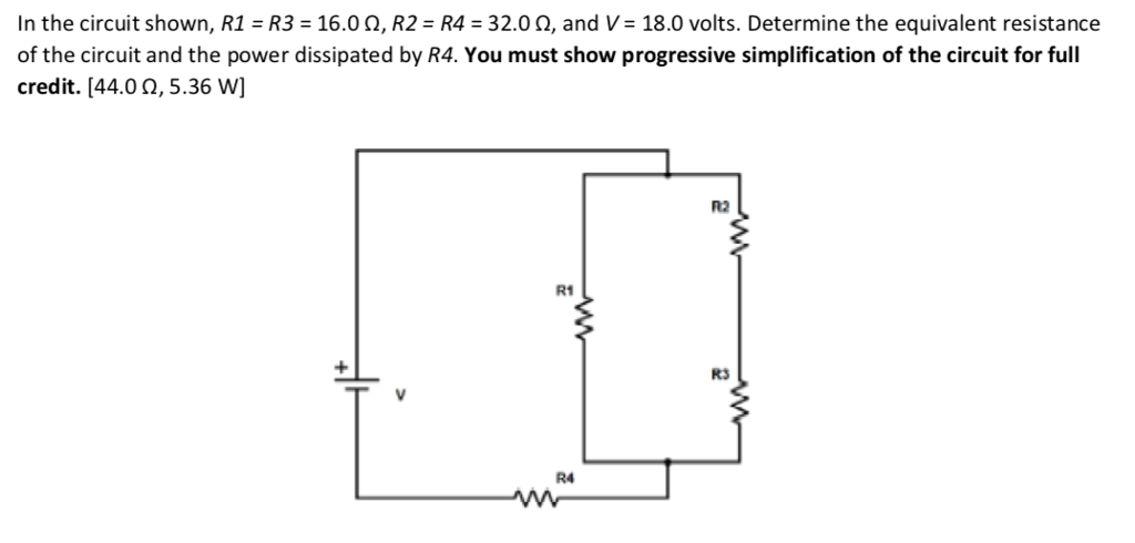Solved In the circuit shown, R1 = R3 = 16.0 ?, R2 = R4 = | Chegg.com