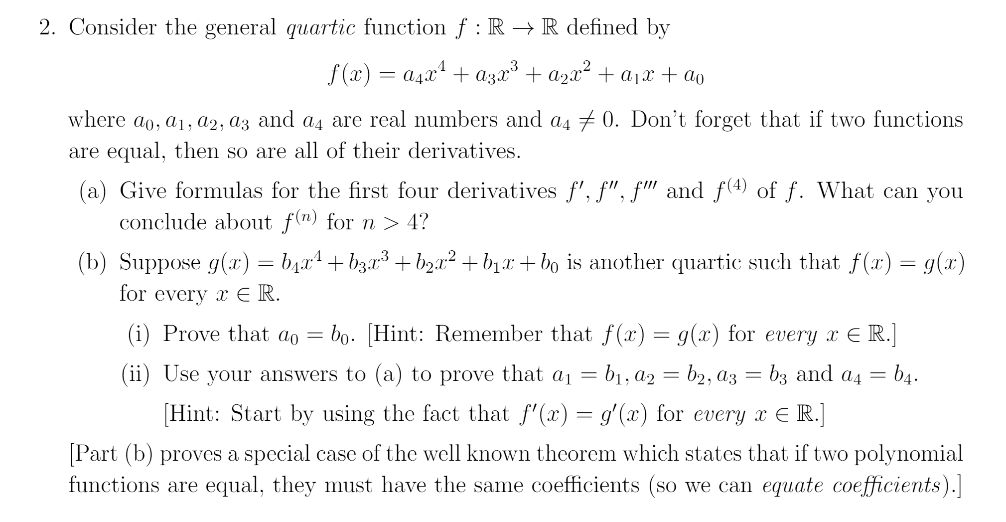 Solved Consider the general quartic function f: R rightarrow | Chegg.com