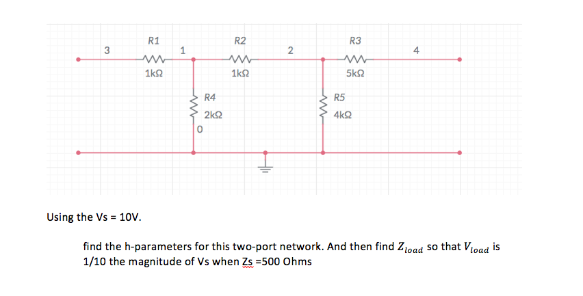 Solved R1 R2 R3 3 2 4 R4 R5 0 Using the Vs = 10V. find the | Chegg.com