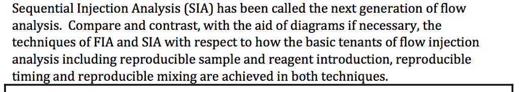 Sequential Injection Analysis Sia Has Been Called