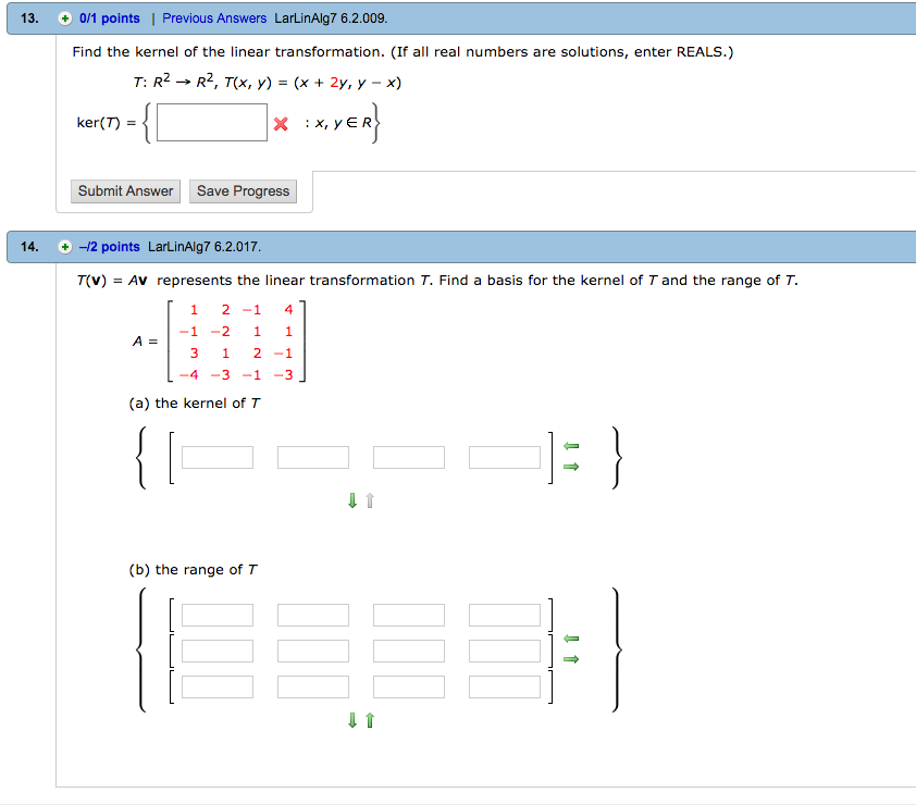 Solved Find The Kernel Of The Linear Transformation If All