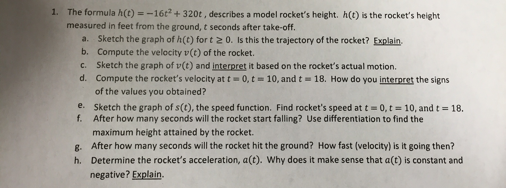 Solved 1. The formula h(t) = -16t^2 + 320t, describes a | Chegg.com