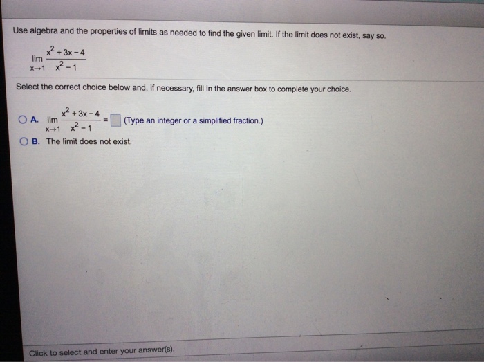 Solved Use algebra and the properties of limits as needed to | Chegg.com
