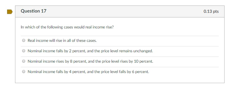 Solved In which of the following cases would real income | Chegg.com