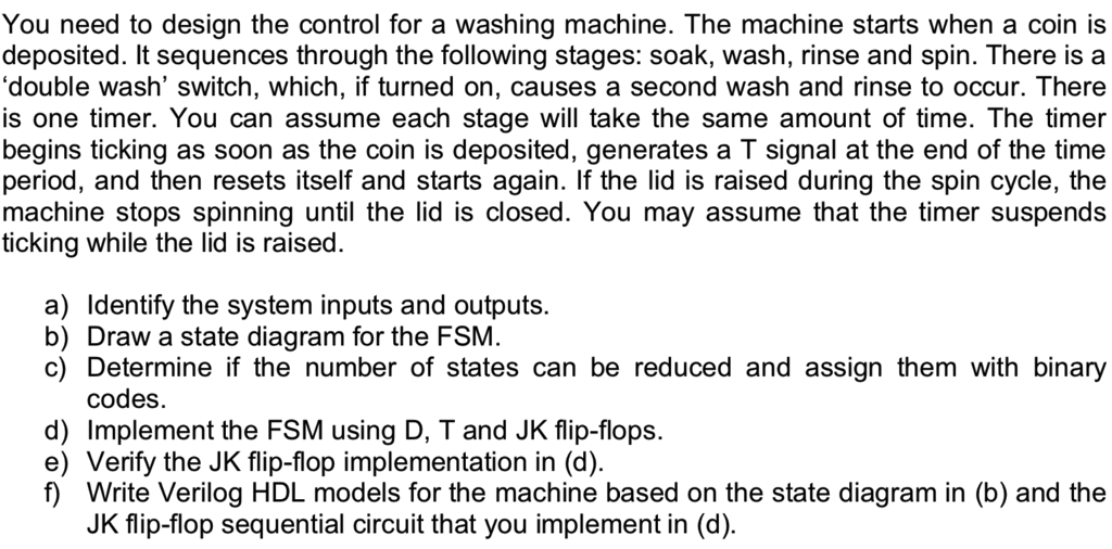 Solved You need to design the control for a washing machine. | Chegg.com