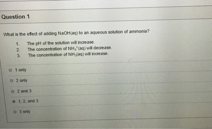 Solved What is the effect of adding NaOH (aq) to an aqueous | Chegg.com