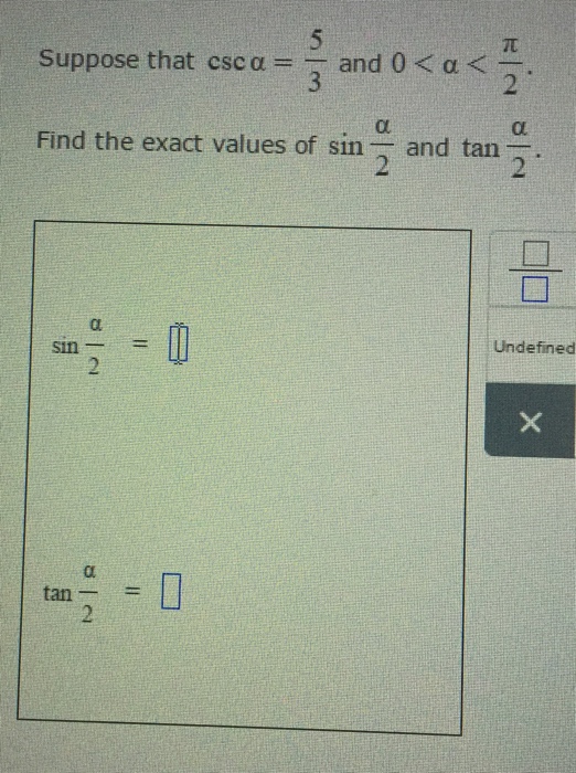 Solved Suppose that csc alpha = 5 ft and 0