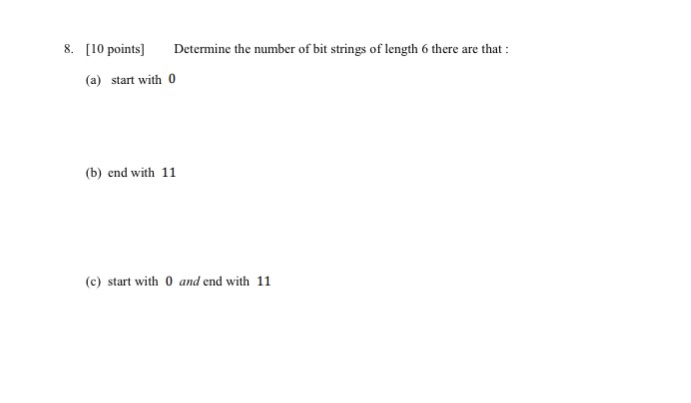 Solved Determine the number of bit strings of length 6 there | Chegg.com