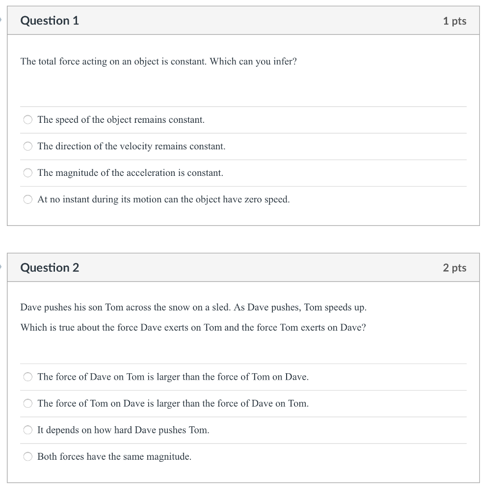 Solved Question 1 1 Pts The Total Force Acting On An Object