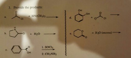 Solved 3. Provide the products: OH OH HN(CH3): ci d. Ci + | Chegg.com