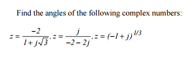 Solved Find the angles of the following complex numbers: z | Chegg.com