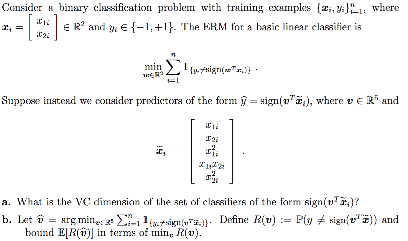 Question - VC Dimension - Machine Learning Consider a | Chegg.com
