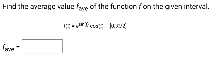 Solved Find the average value fave of the function fon the | Chegg.com