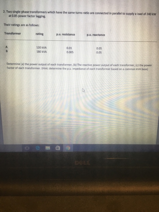Solved Two single-phase transformers which have the same | Chegg.com