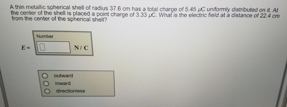 Solved A thin metallic spherical shell of radius 37.6 cm has | Chegg.com