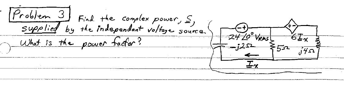 Solved: Find The Complex Power, S, Supplied By The Indepen... | Chegg.com Solved: Find The Complex Power, S, Supplied By The Indepen... | Chegg.com