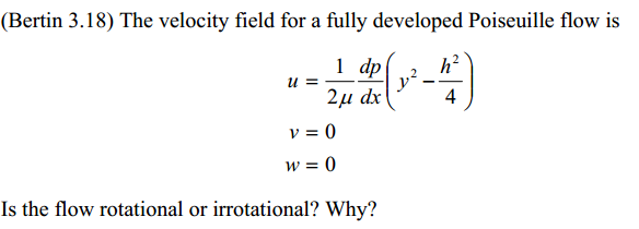 Solved The velocity field for a fully developed Poiseuille | Chegg.com