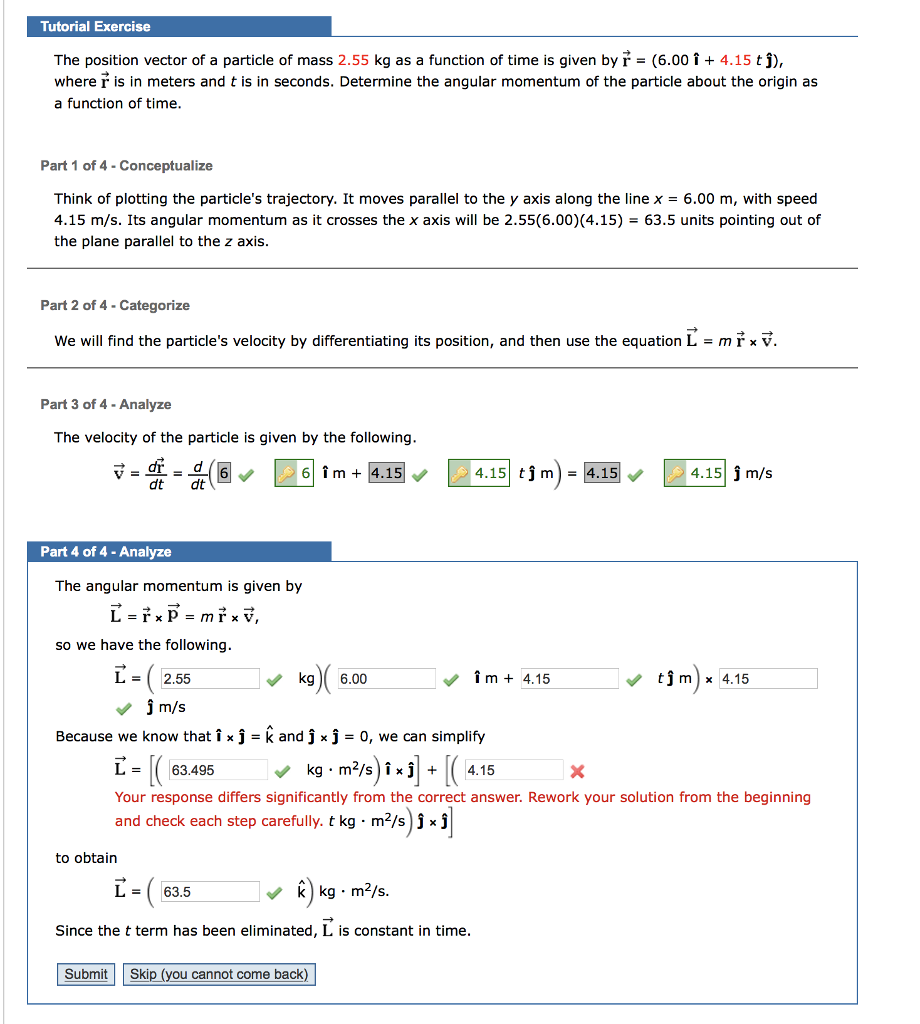 Solved Tutorial Exercise The Position Vector Of A Particle