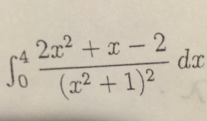 Solved Solve using partial fractions 2x^2+x-2/(x^2+1)^2 dx: | Chegg.com