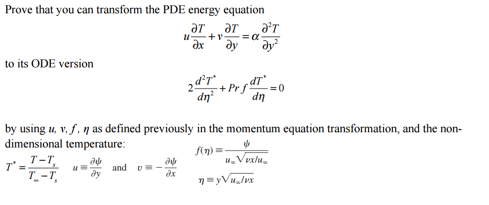 Solved Prove that you can transform the PDE energy equation | Chegg.com