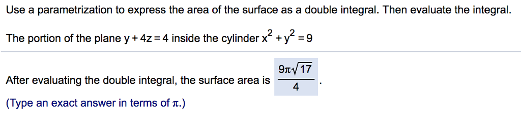 Solved Use a parametrization to express the area of the | Chegg.com Solved Use a parametrization to express the area of the | Chegg.com