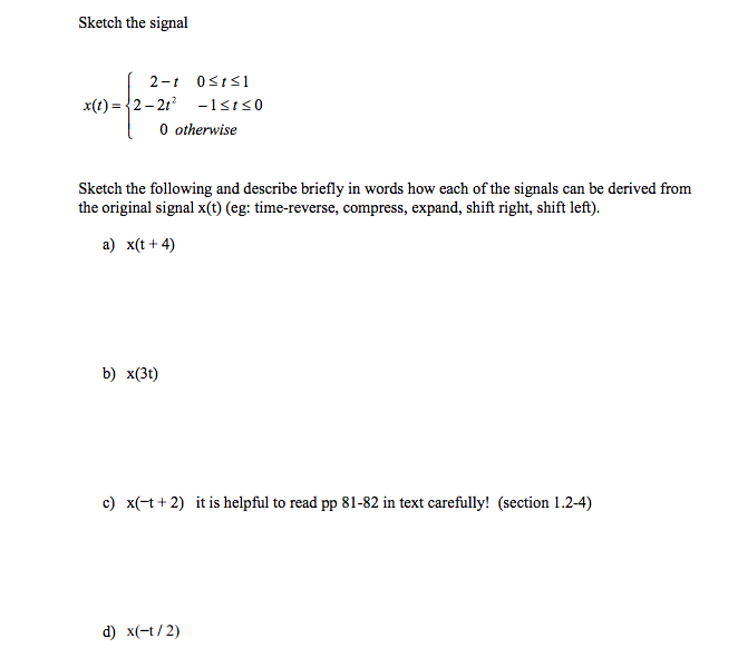 Solved Sketch the signal x(t) = Sketch the following and | Chegg.com