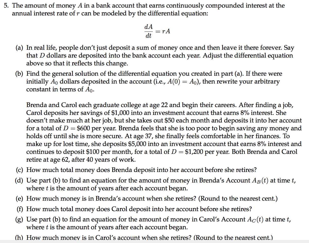 Differential equations help... The amount of money A | Chegg.com