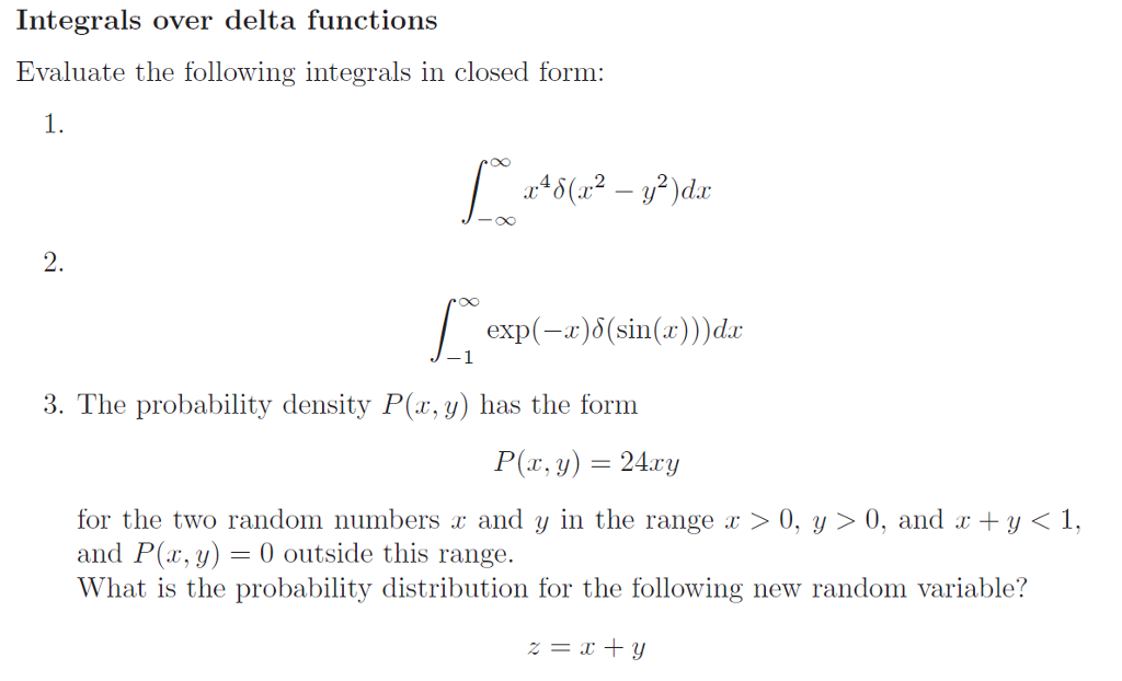 Solved Integrals over delta functions Evaluate the following | Chegg.com
