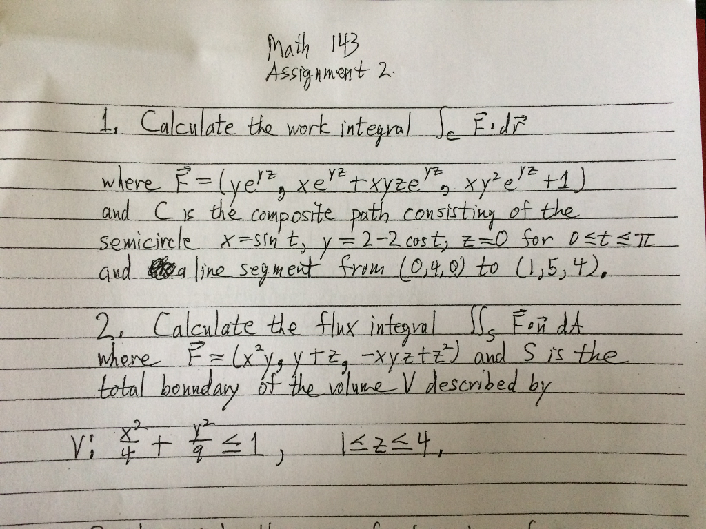 Solved Calculate the work integral integral_C F middot dr | Chegg.com