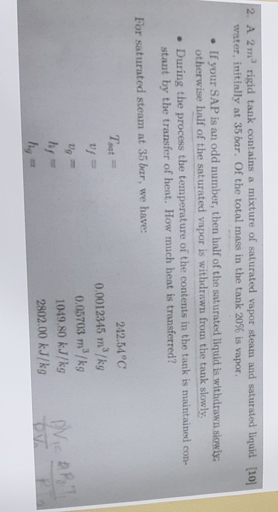 Solved 2. A 2m3 rigid tank contains a mixture of saturated | Chegg.com