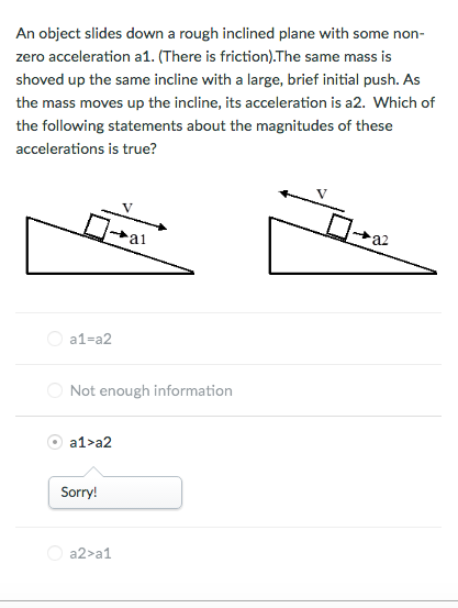 Solved An object slides down a rough inclined plane with | Chegg.com