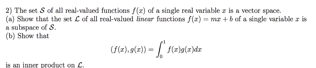 Solved 2) The set S of all real-valued functions f(x) of a | Chegg.com