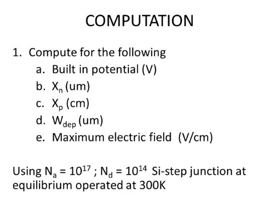 Solved Compute for the following a. Built in potential (V) | Chegg.com