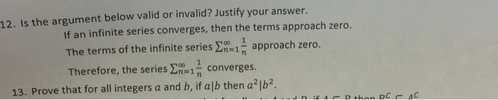 Solved 12. Is the argument below valid or invalid? Justify | Chegg.com