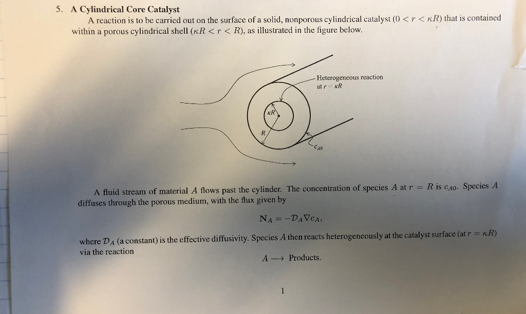 Solved 5. A Cylindrical Core Catalyst A reaction is to be | Chegg.com