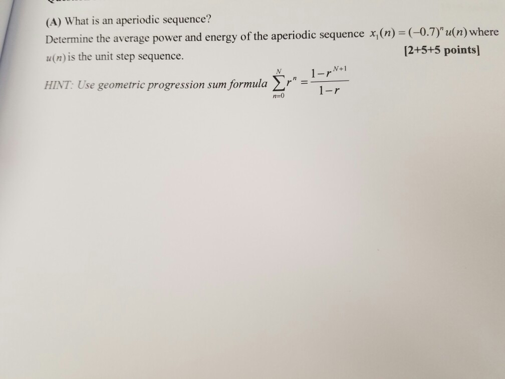 Solved (A) What is an aperiodic sequence? Determine the | Chegg.com