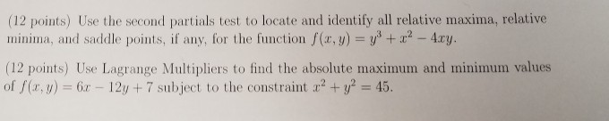 Solved Use the second partials test to locate and identify | Chegg.com