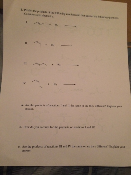 Solved Predict The Products Of The Following Reactions And