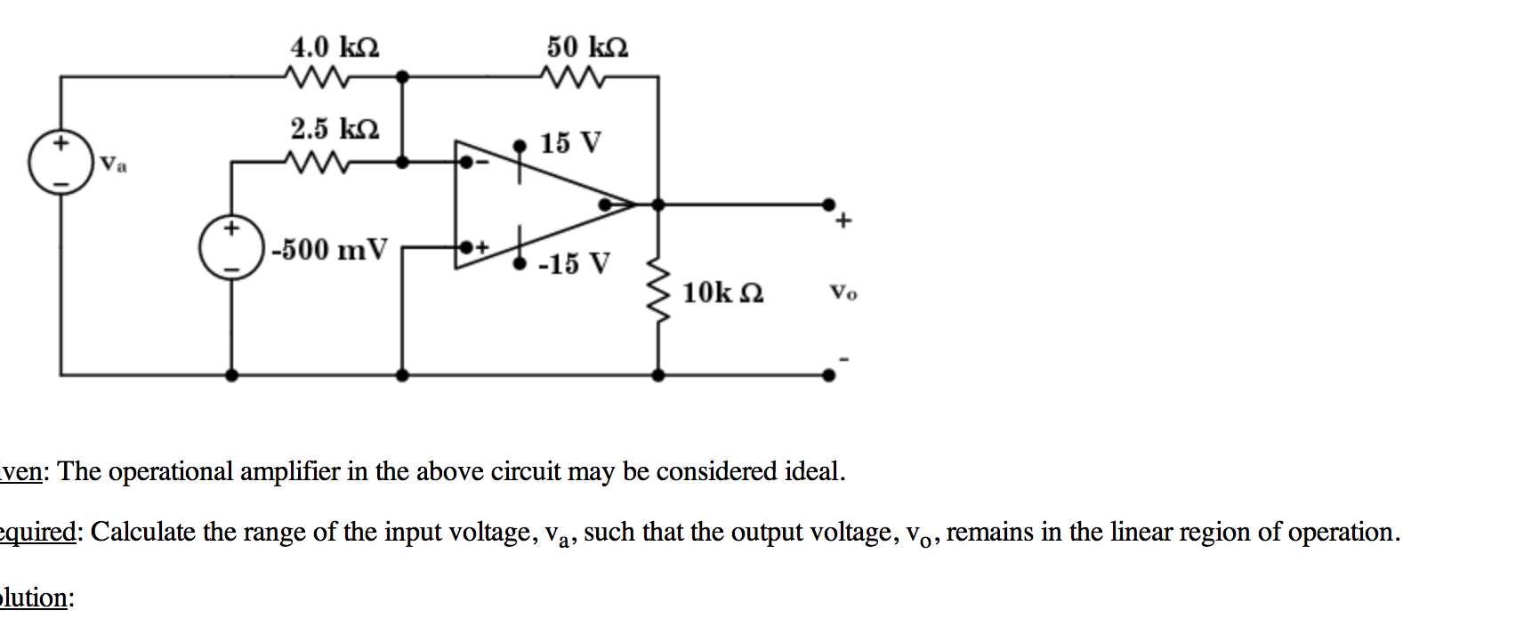 Solved Given: The operational amplifier in the above | Chegg.com