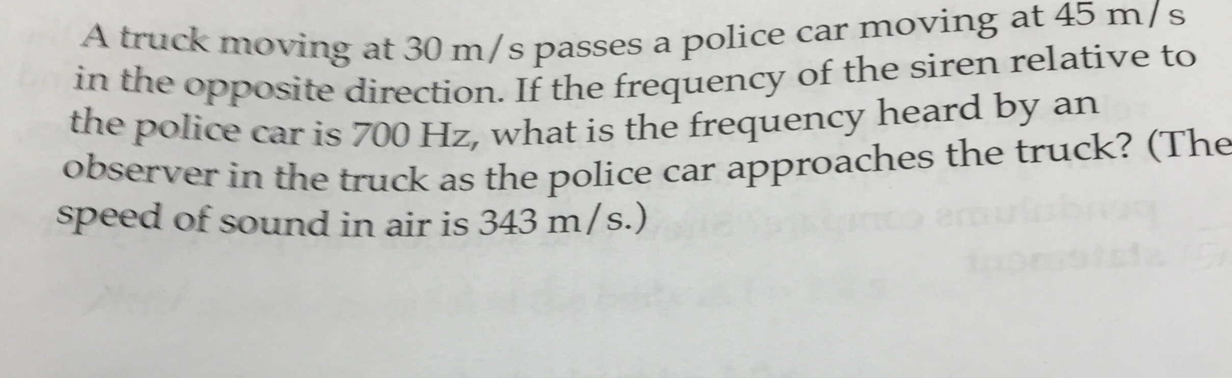 Solved A truck moving at 30 m/s passes a police car moving | Chegg.com