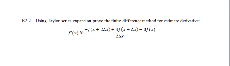 Solved E2-2 Using Taylor series expansion prove the | Chegg.com