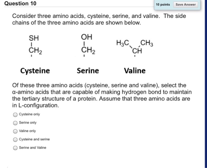 Solved Consider three amino acids, cysteine, serine, and | Chegg.com