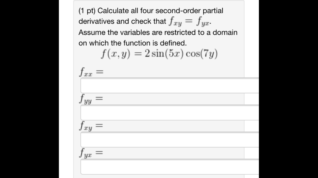 Solved Calculate all four second-order partial derivatives | Chegg.com